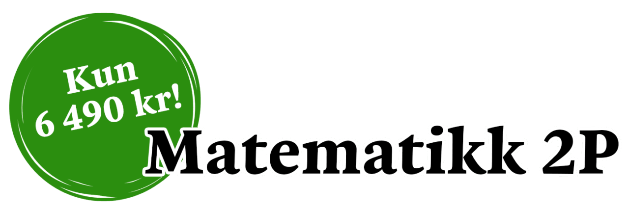 Matematikk 2P - KublaKan Utdanning